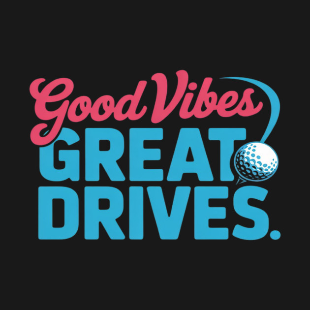 Good Vibes Great Drives 70s Neon Pickleball - Good Vibes Great Drives ...