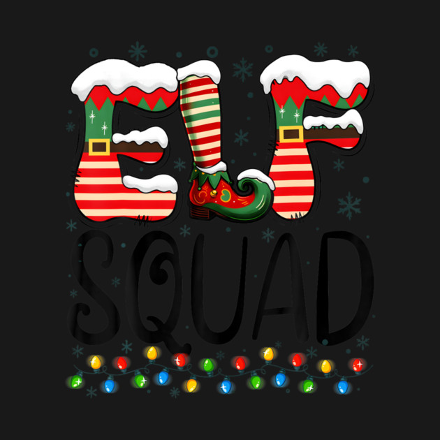 Elf Squad Family Pajamas - Funny Family Pajamas - T-Shirt | TeePublic