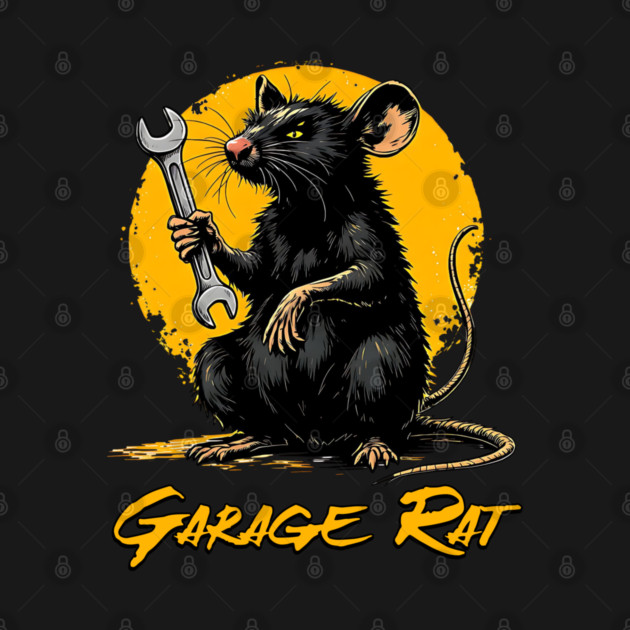 Garage Rat: Wrenched & Ready - Garage Life - T-Shirt | TeePublic