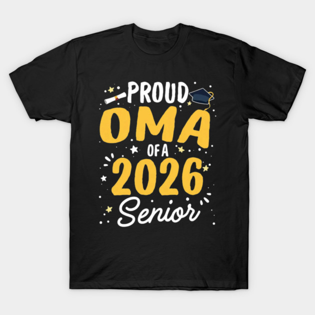Proud Oma of A 2026 Senior Graduation Class of 2026 Senior - School - T ...