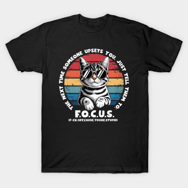 To Focus - Motivational Word Focus - T-Shirt | TeePublic