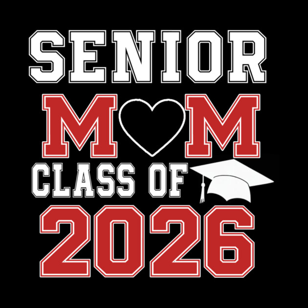 Senior 2026 Proud Mom of a 2026 - Graduate Mom - Phone Case | TeePublic