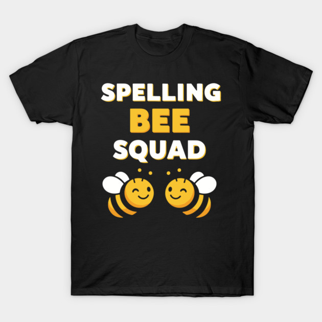 Spelling Bee Squad Cute Yellow Bees - Spelling Bee - T-Shirt | TeePublic