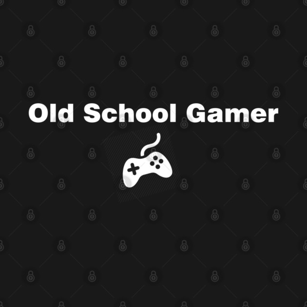 Old School Gamer - Gaming - T-Shirt | TeePublic