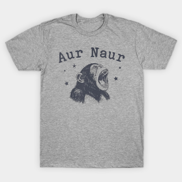 Aur Naur Funny Monkey Meme Animal Humor Retro Design - Aur Naur Meme ...