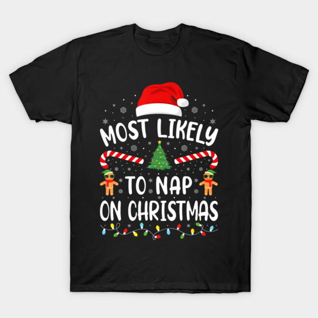 Most Likely To Nap On Family Tree - Family Christmas Pjs - T-Shirt ...