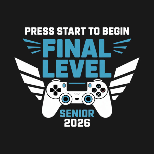 Senior 2026 Class of 2026 Senior - Senior 2026 Class Of 2026 Senior - T ...