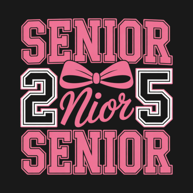 Senior 2025 Coquette Pink Bow Class of 2025 Back to School - Senior ...