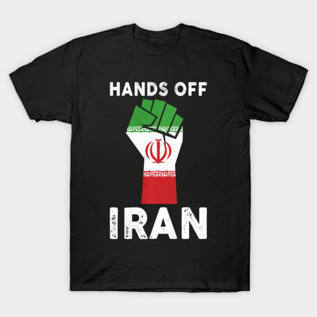 Hands Off Iran Raised Fist Sovereignty Statement - Iran Resistance - T ...
