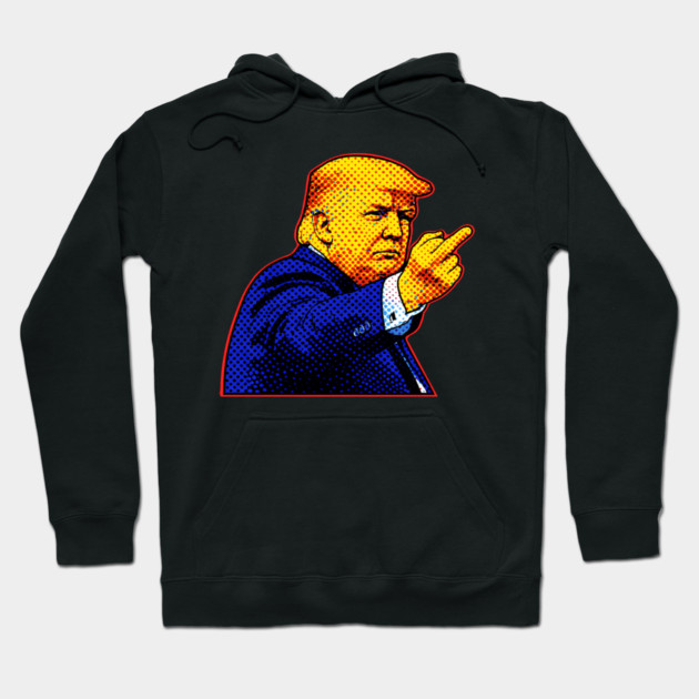 Trump Middle Finger Meme 2026 - Trump Middle Finger - Hoodie | TeePublic
