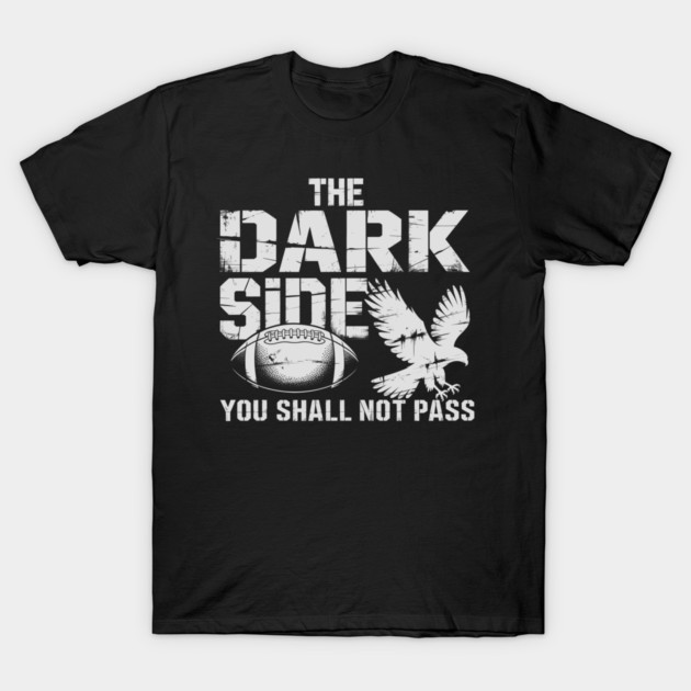 The Dark Side Football Defense Design - Football - T-Shirt | TeePublic