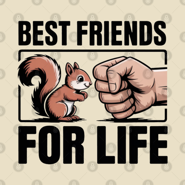 Best Friends for Life - Best Friends For Life - T-Shirt | TeePublic