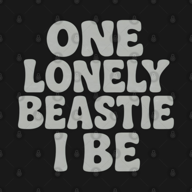 One Lonely Beastie I Be Hip-Hop - Custom Urban Wear - T-Shirt | TeePublic