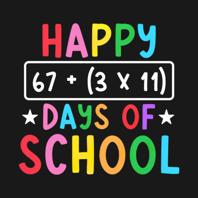 Happy 100 Days Of School Math Equation 100th Day Teacher - School - T ...