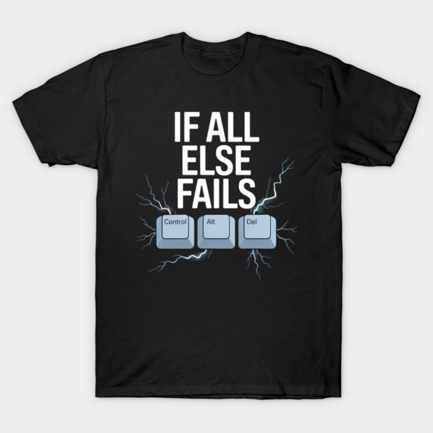 Tech Humor Technology Computer - Tech Humor Technology - T-Shirt ...
