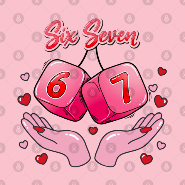 Preppy 67 Valentine Six Seven Dice - Preppy 67 Valentine Six Seven Dice ...
