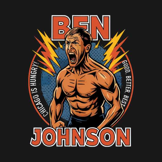 Ben Johnson good better best Chicago Bears - Ben Johnson Good Better ...