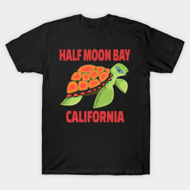 Turtle Pet Half Moon Bay California Sea Turtle - Turtle - T-Shirt ...