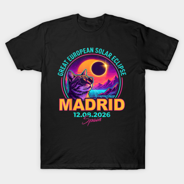 Great European Solar Eclipse 2026 Madrid Spain Cat Retro - 2026 Solar ...