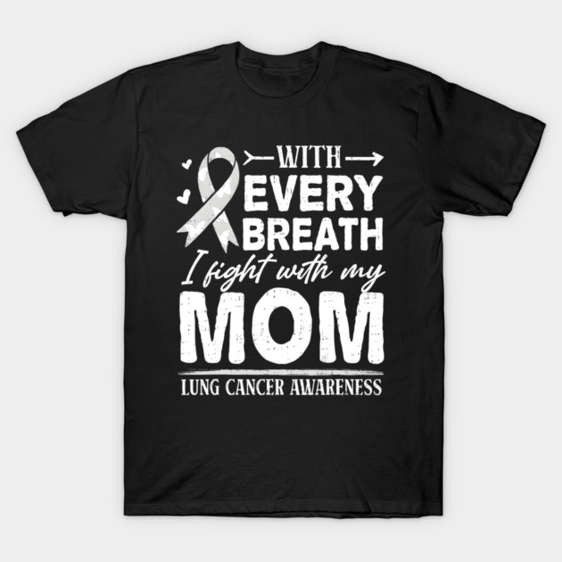 Mom Lung White Ribbon Family Support - Mom Lung Cancer - T-Shirt ...