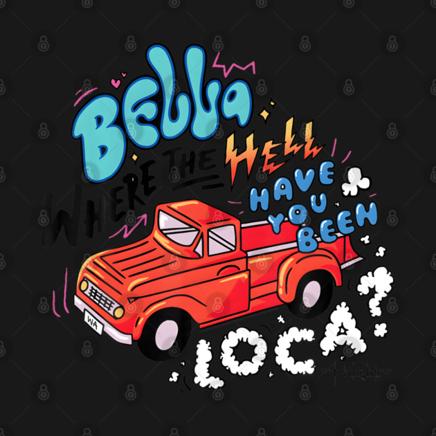 The Twilight Saga - Where The Hell Have You Been Loca - Twilight Saga ...