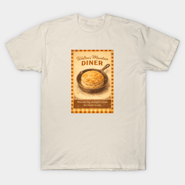 Walton’s Mountain Diner Giant Biscuit Funny Kitchen - The Waltons - T ...