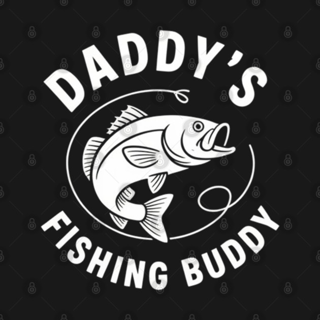 Daddy's Best Buddy - Daddy - T-Shirt | TeePublic