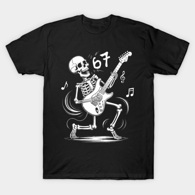 Six Seven Meme 67 Skeleton Playing Guitar Rock And Roll - Six Seven - T ...