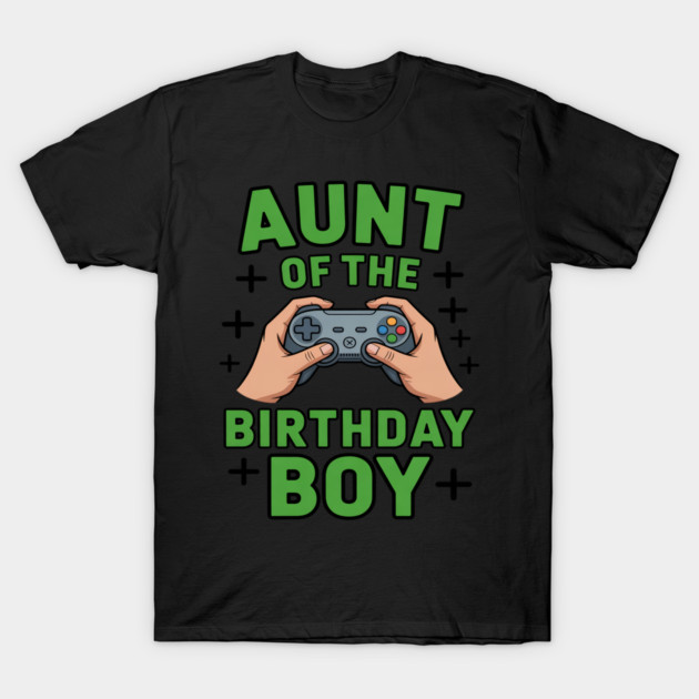Gamer Birthday Aunt of The Birthday Boy Video Game Kids - Gamer ...