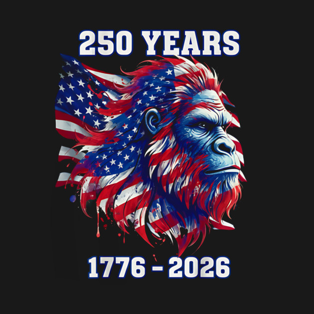 USA Bigfoot 250 Years Neon – 1776–2026 - 250 Years 1776 2026 - T-Shirt ...