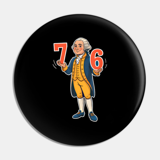 6-7 7-6 George Washington Six Seven Gen Alpha Slang - 6 7 - Pin | TeePublic