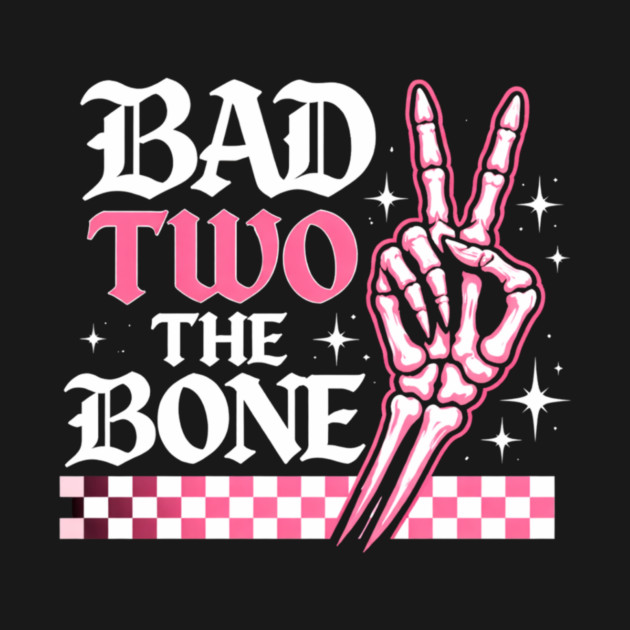Bad Two The Bone Skeleton Peace Sign Funny - Skeleton Peace Sign - T ...