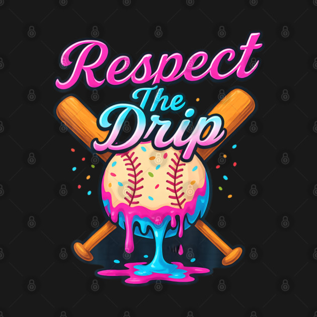 Baseball Drip Team For Ice Cream - Baseball Boys Drip - T-Shirt | TeePublic