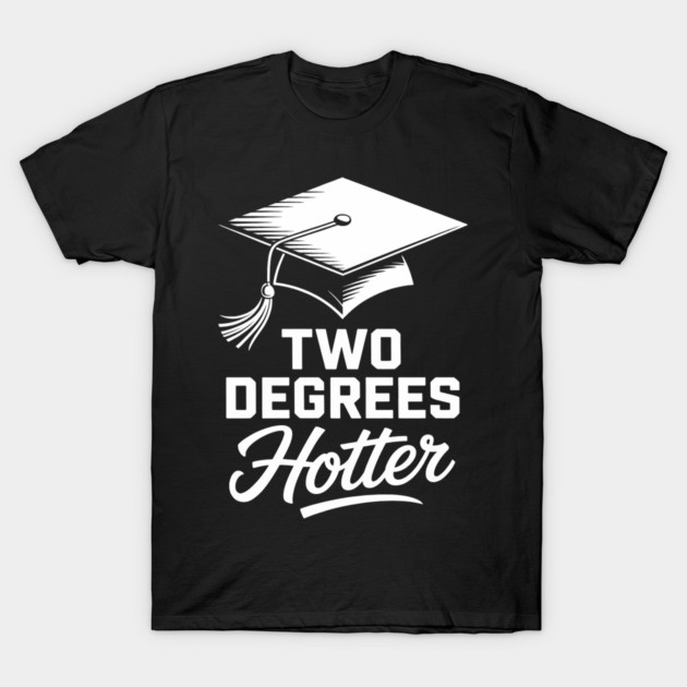 Two Degrees Hotter Graduation Cap Diploma - Two Degrees Hotter ...