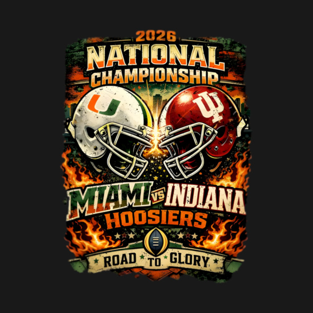 Miami Hurricanes vs Indiana Hoosiers 2026 National Championship - Miami ...