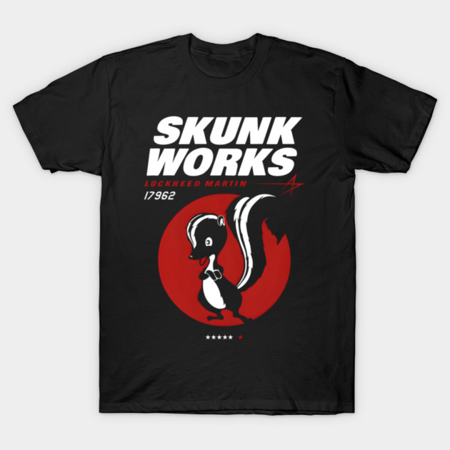 Lockheed Skunk rks - Skunk rks - Lockheed Skunk Works - T-Shirt | TeePublic