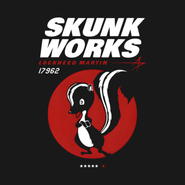 Lockheed Skunk rks - Skunk rks - Lockheed Skunk Works - T-Shirt | TeePublic