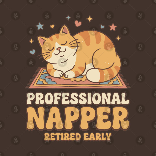 Professional Napper Cute Cat - Sleep - T-Shirt | TeePublic
