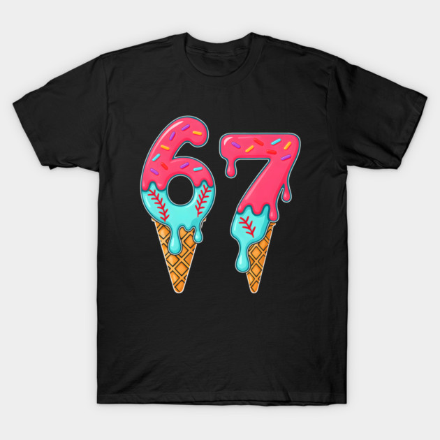 Baseball Drip Ice Cream 67 Baseball Life 101 - Baseball Lifestyle - T ...