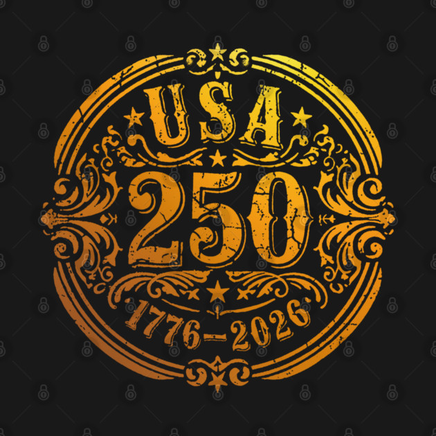250 Years USA 1776–2026. vintage. #6 - America 250 - Hoodie | TeePublic