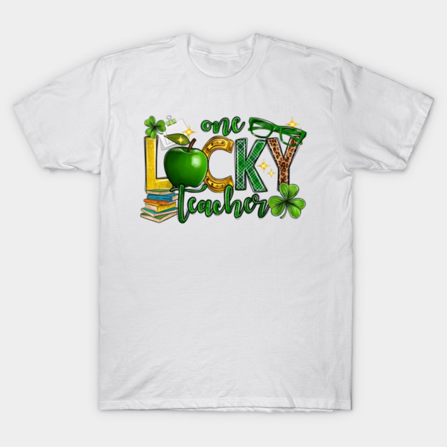 One Lucky Teacher - St. Patrick's Day School Spirit Lucky Clover - St ...