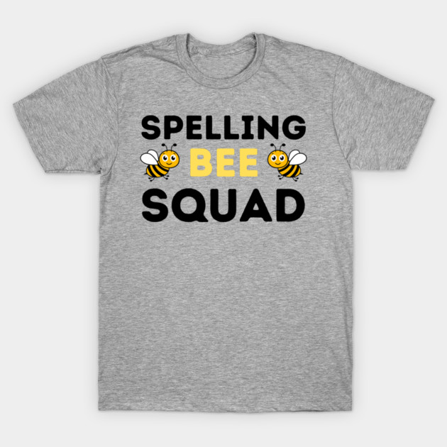 Spelling-Bee-Squad - Spelling Bee Squad - T-Shirt | TeePublic