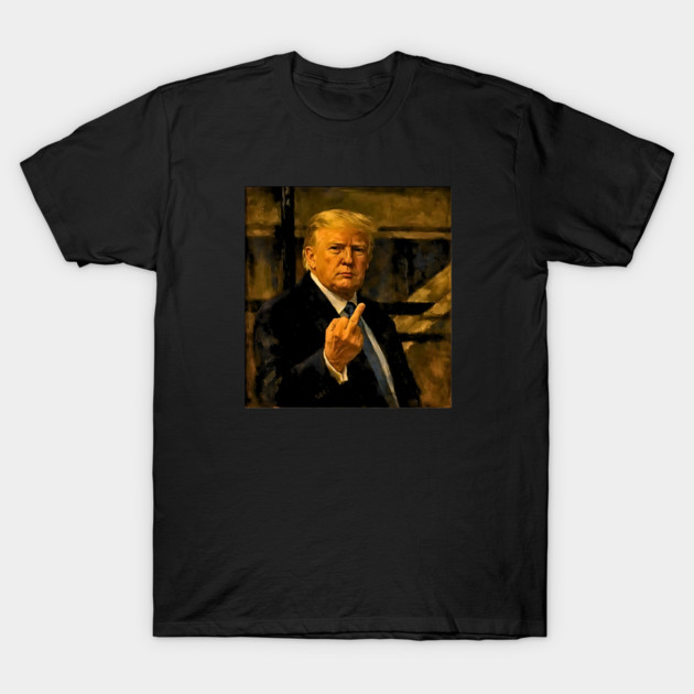 Trump Middle Finger 2026 Meme Funny - Trump Middle Finger - T-Shirt ...