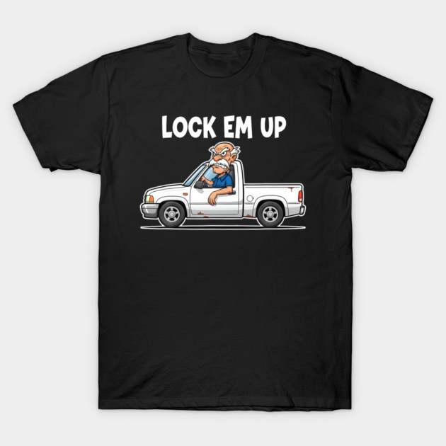 Lock Em Up Private Property - Funny Private Property - T-Shirt | TeePublic