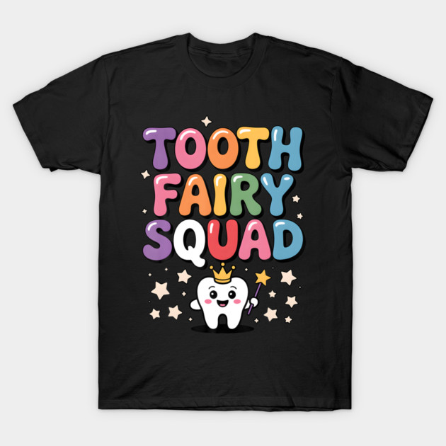 Tooth Fairy For th Toothfairy - Cute Tooth Fairy - T-Shirt | TeePublic