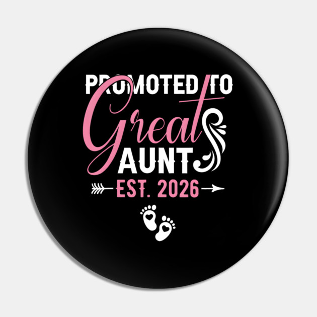 Promoted To Aunt Est 2026 Soon To Be Aunt 2026 - Great Aunt 2026 - Pin ...
