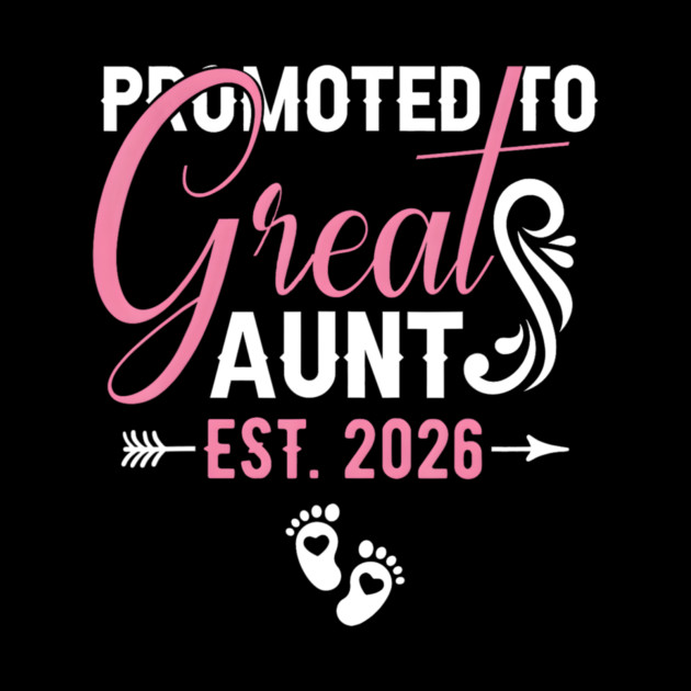 Promoted To Aunt Est 2026 Soon To Be Aunt 2026 - Great Aunt 2026 - Pin ...