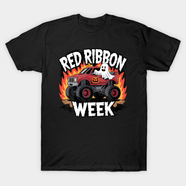 Red Ribbon Week Monster Truck - Red Ribbon Week - T-Shirt | TeePublic