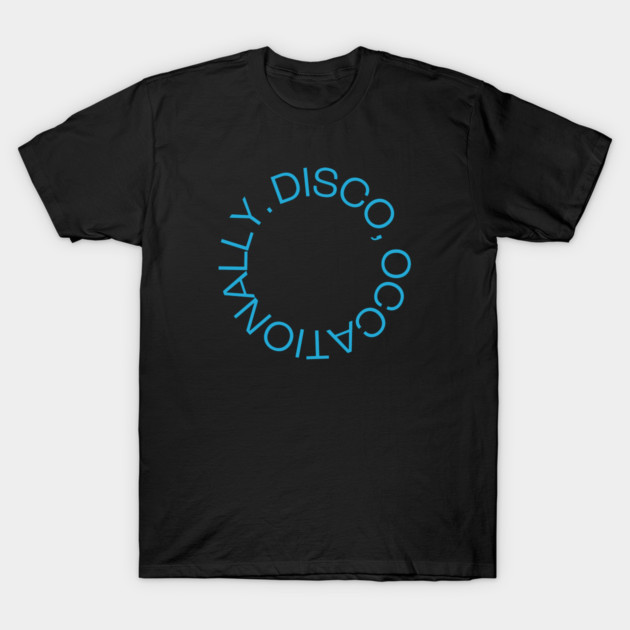 Harry Styles Inspired Disco, Occasionally - Harry Styles - T-Shirt ...