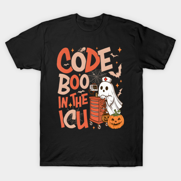 Ghost Code Boo In The Icu Nursing Nurse Halloween - Halloween Nurse ...
